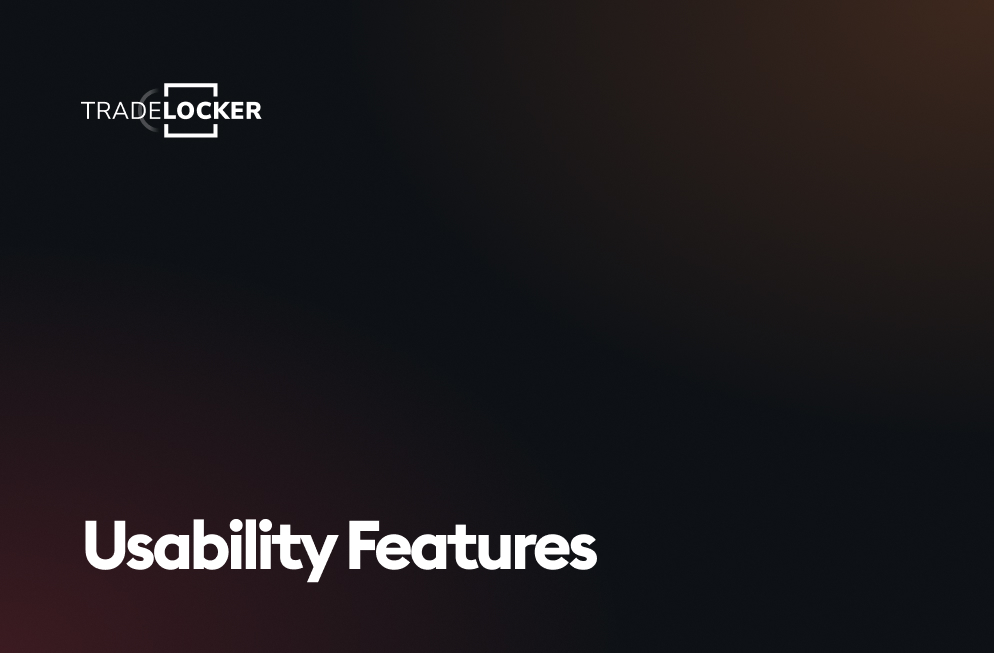 Usability - TradeLocker